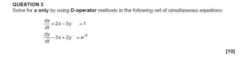 Solved QUESTION 3Solve for x ﻿only by using D-operator | Chegg.com