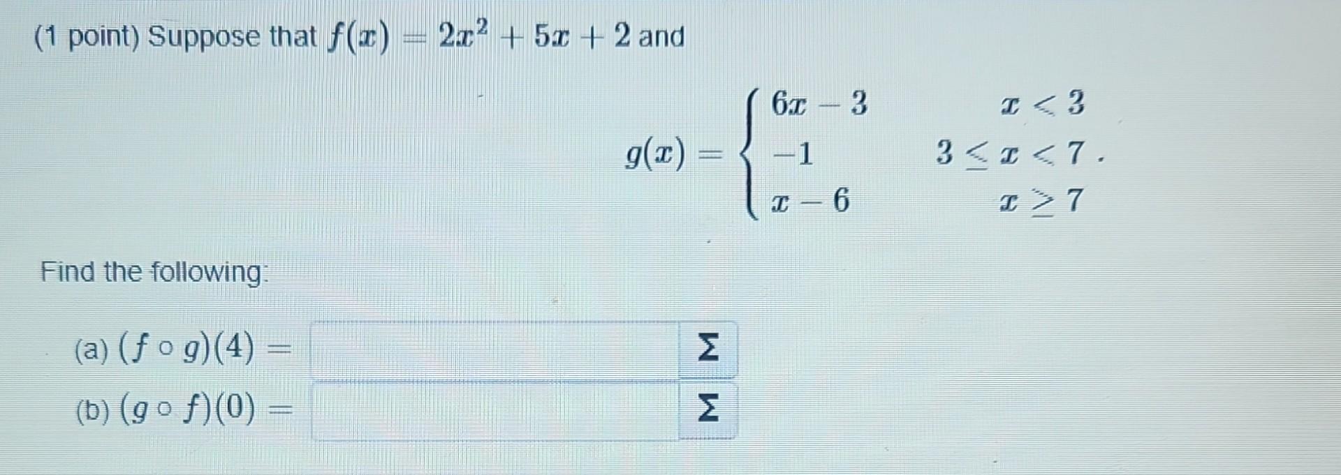 Solved (1 point) Suppose that f(x)=2x2+5x+2 and | Chegg.com