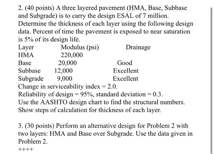 Solved 2. (40 points) A three layered pavement (HMA, Base, | Chegg.com