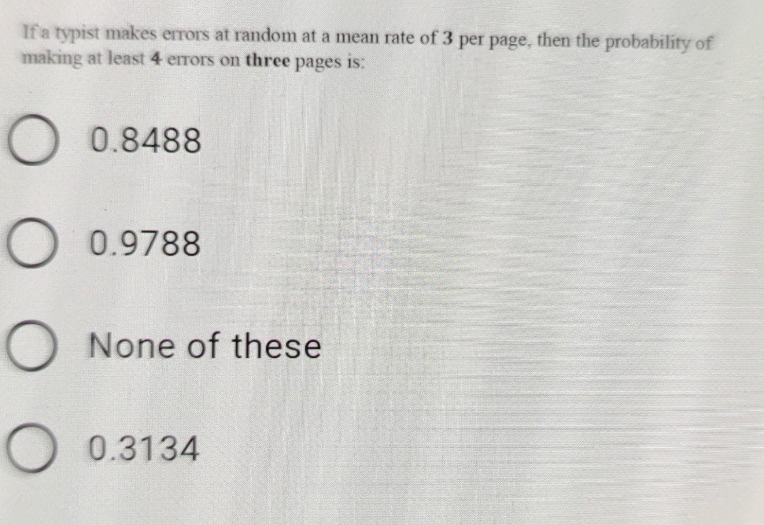 Solved If a typist makes errors at random at a mean rate of | Chegg.com