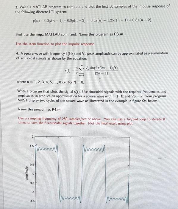 Solved 3. Write a MATLAB program to compute and plot the | Chegg.com