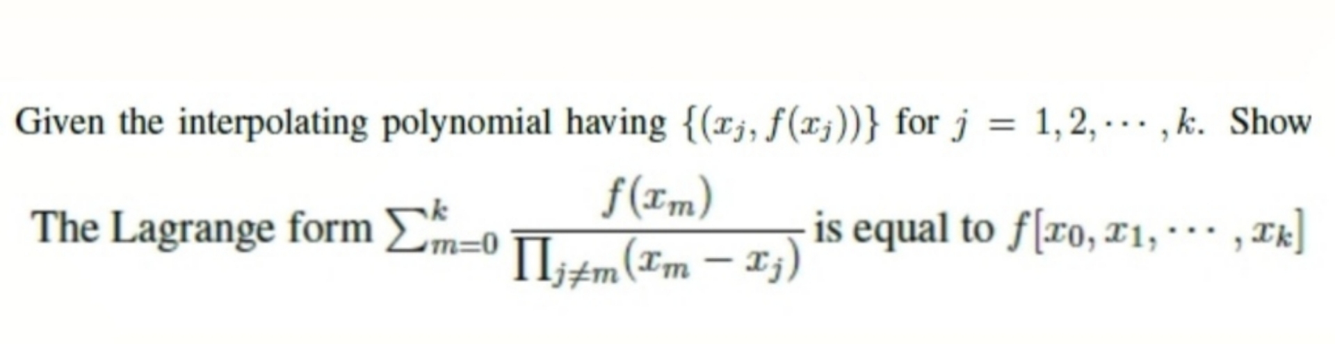 Solved Given the interpolating polynomial having | Chegg.com