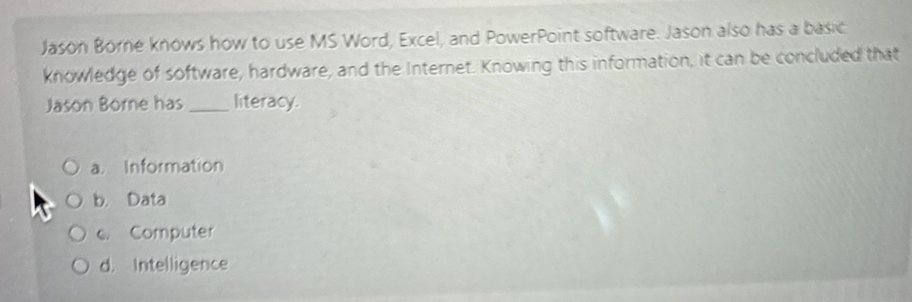 Solved Jason Borne knows how to use MS Word, Excel, and | Chegg.com