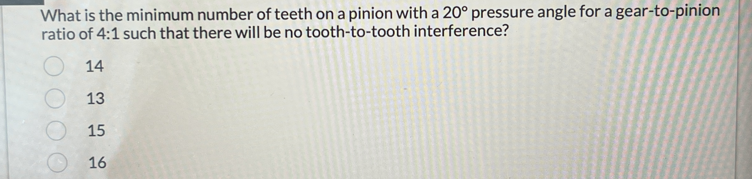 Solved What is the minimum number of teeth on a pinion with | Chegg.com