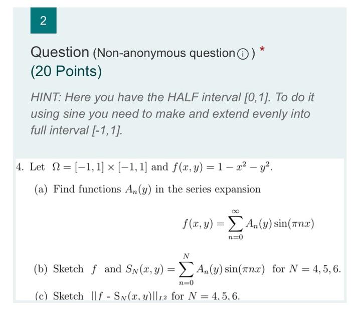 2 Question (Non-anonymous question 0)* (20 Points) | Chegg.com