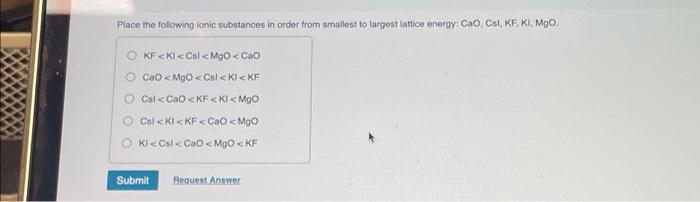 Solved Place the following ionic substances in order from | Chegg.com