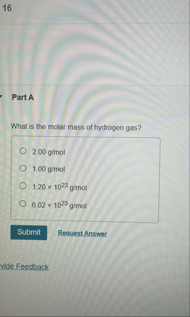 Solved 16Part AWhat is the molar mass of hydrogen | Chegg.com