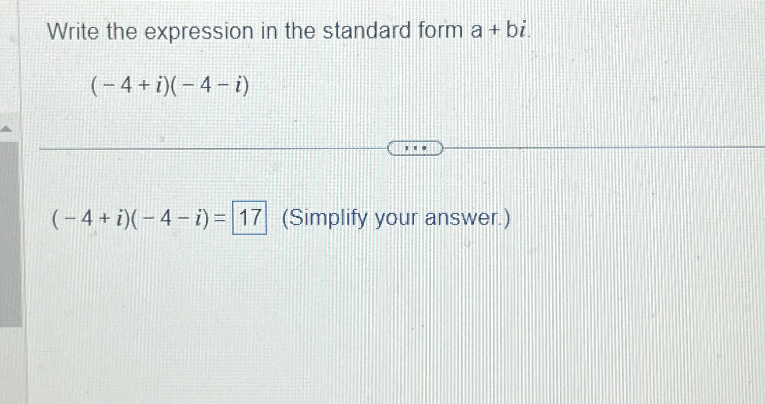 Solved Write the expression in the standard form | Chegg.com