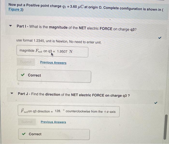 Solved Part L - Find the direction of the NET electric FORCE | Chegg.com