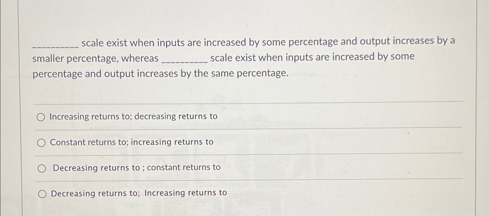 Solved scale exist when inputs are increased by some | Chegg.com