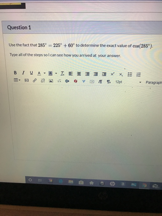 Solved 285 degrees = 225 degrees + 60 degrees to determine | Chegg.com