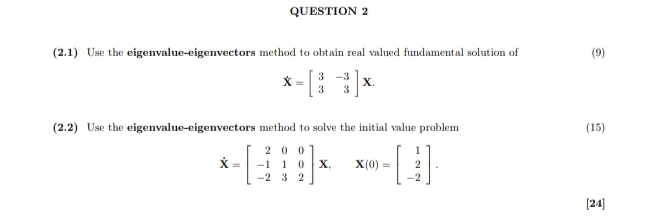 Solved QUESTION 2(2.1) ﻿Use the eigenvalue-eigenvectors | Chegg.com