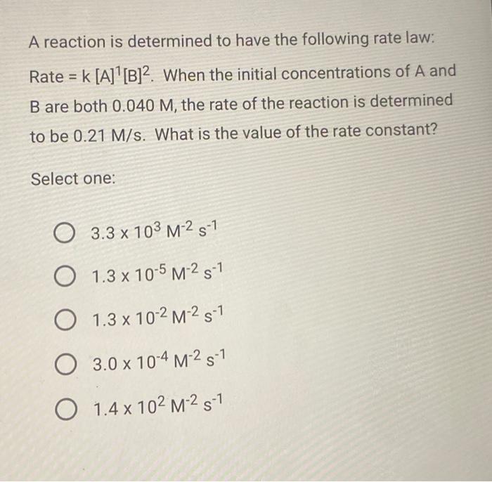 Solved A reaction is determined to have the following rate | Chegg.com