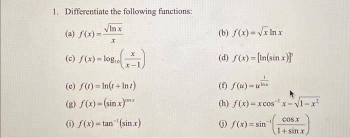 Solved 1. Differentiate the following functions: (a) | Chegg.com