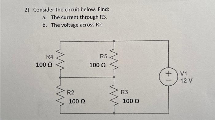 Solved 2) Consider the circuit below. Find: a. The current | Chegg.com