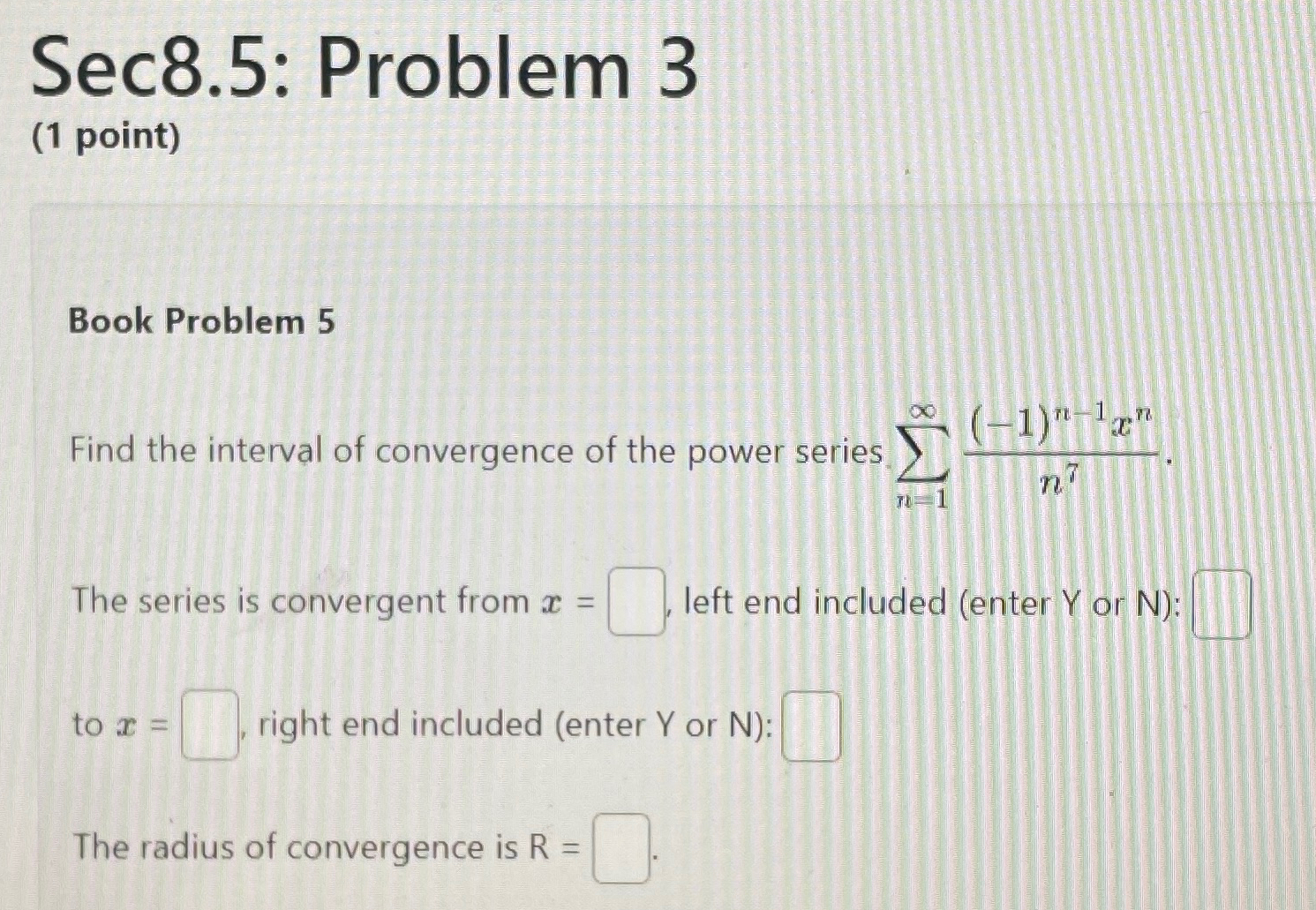 Solved Sec8.5: Problem 3(1 ﻿point)Book Problem 5Find the | Chegg.com