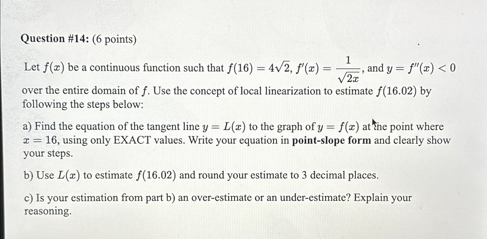 Solved Question #14: (6 ﻿points)Let f(x) ﻿be a continuous | Chegg.com