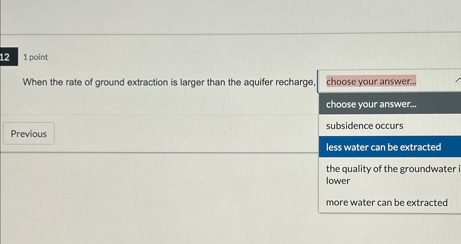 Solved 121 ﻿pointWhen the rate of ground extraction is | Chegg.com