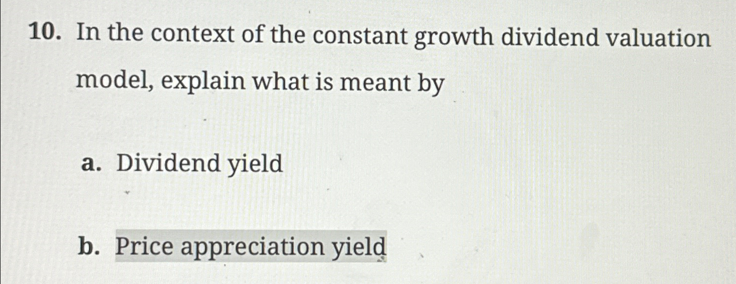 Solved In the context of the constant growth dividend | Chegg.com