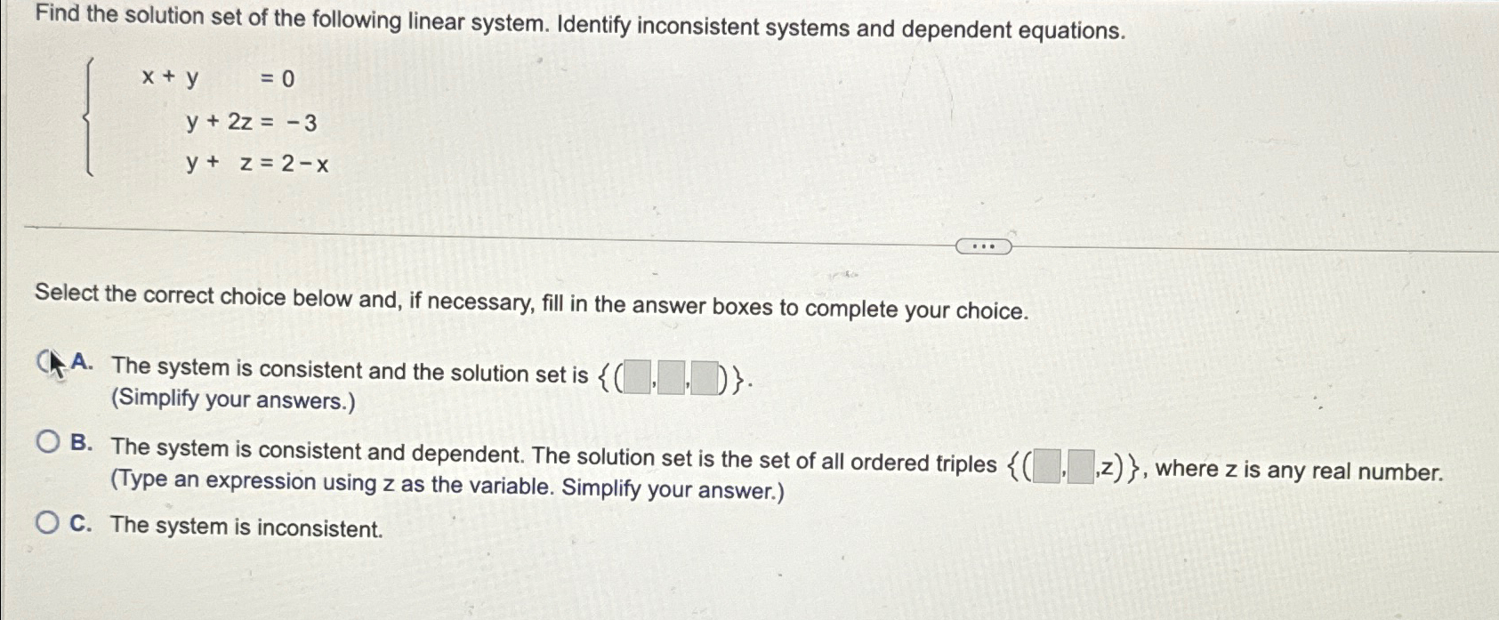 Solved Find the solution set of the following linear system. | Chegg.com