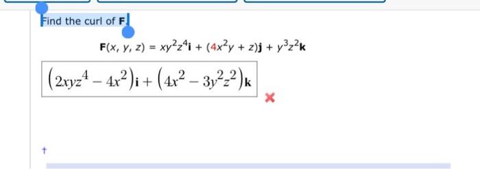 Solved Find the curl of F ! | Chegg.com
