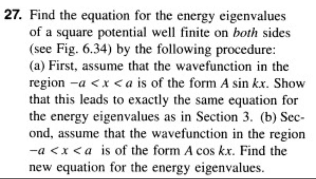Solved 27. Find the equation for the energy eigenvalues of a | Chegg.com