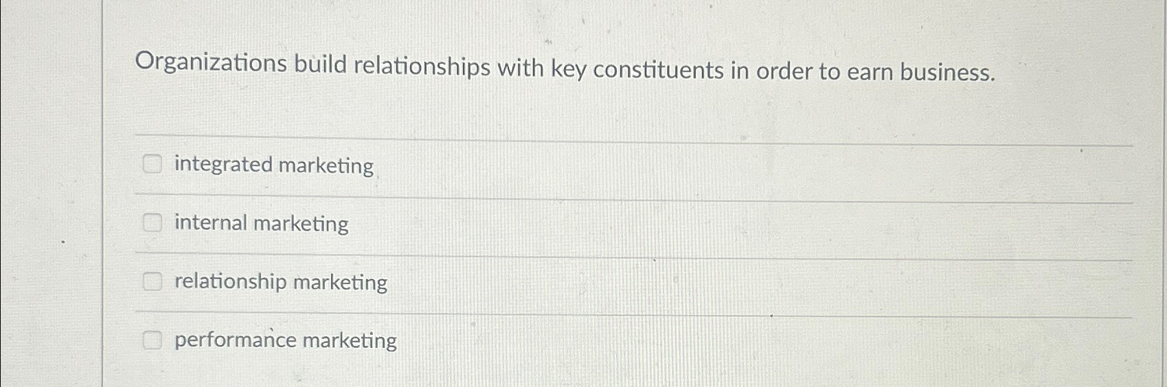 Solved Organizations build relationships with key | Chegg.com