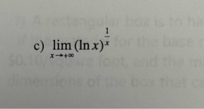 Solved limx→+∞(lnx)x1 | Chegg.com