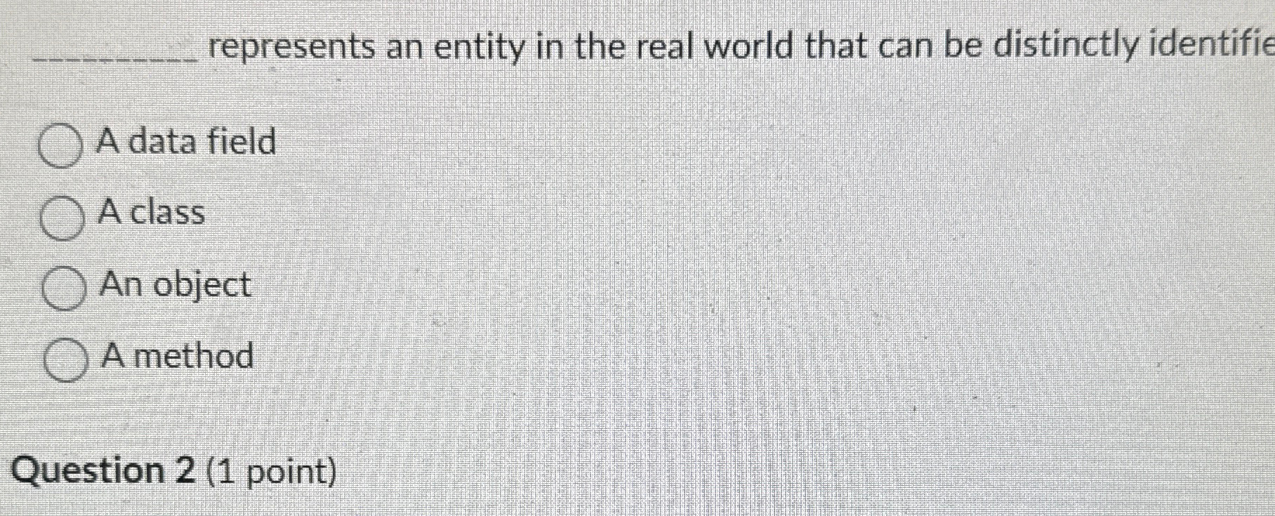 Solved q, ﻿represents an entity in the real world that can | Chegg.com