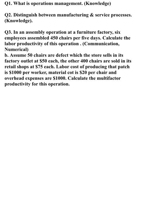 Q1. What is operations management. (Knowledge) Q2. | Chegg.com
