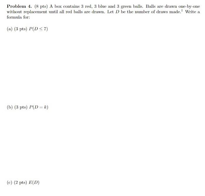 Solved Problem 4. (8 pts) A box contains 3 red, 3 blue and 3 | Chegg.com