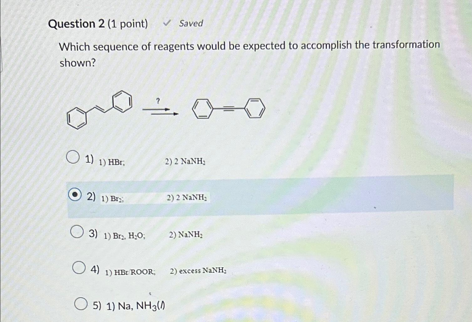 Solved Question 2 (1 ﻿point) ﻿SavedWhich sequence of | Chegg.com