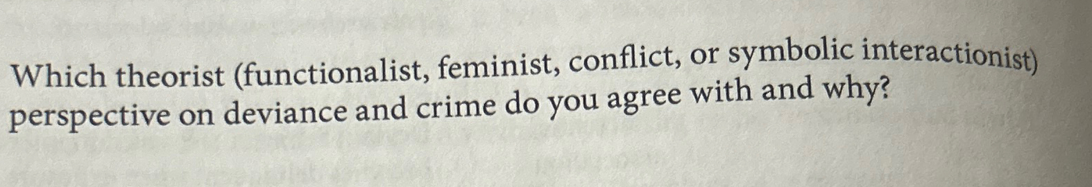 Solved Which theorist (functionalist, ﻿feminist, conflict, | Chegg.com