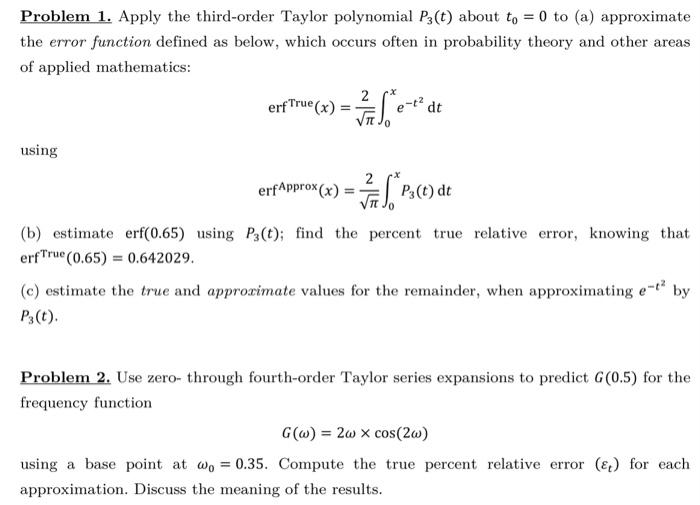 Solved Problem 1. Apply the third-order Taylor polynomial | Chegg.com