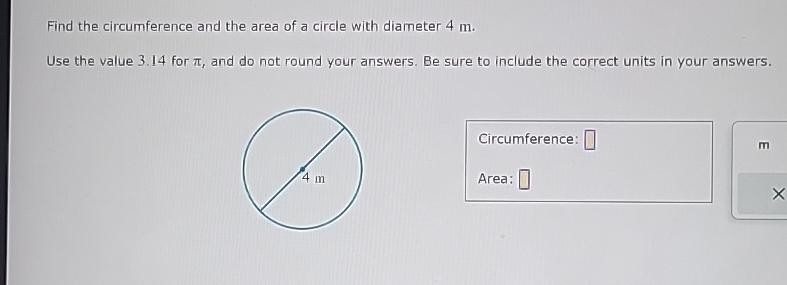 Solved Find the circumference and the area of a circle with | Chegg.com