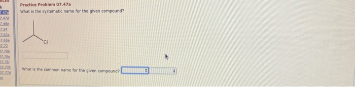 Solved Practice Problem 07.47a What is the systematic name | Chegg.com