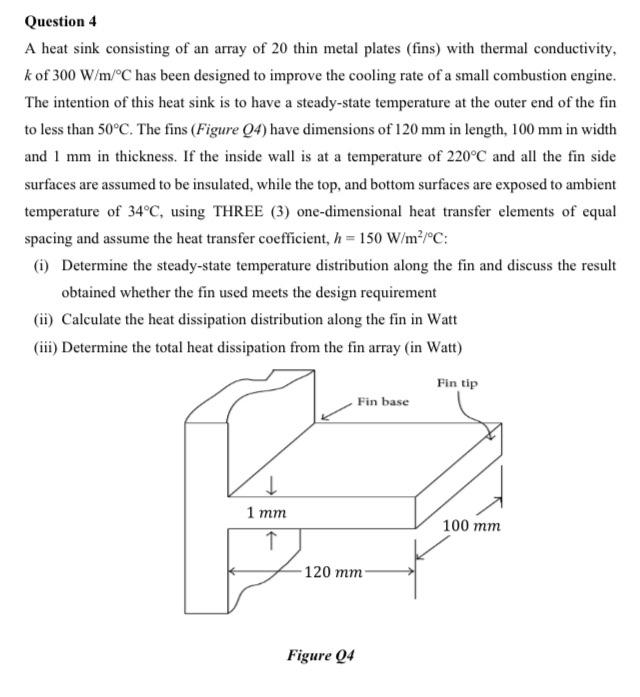Solved A heat sink consisting of an array of 20 thin metal | Chegg.com