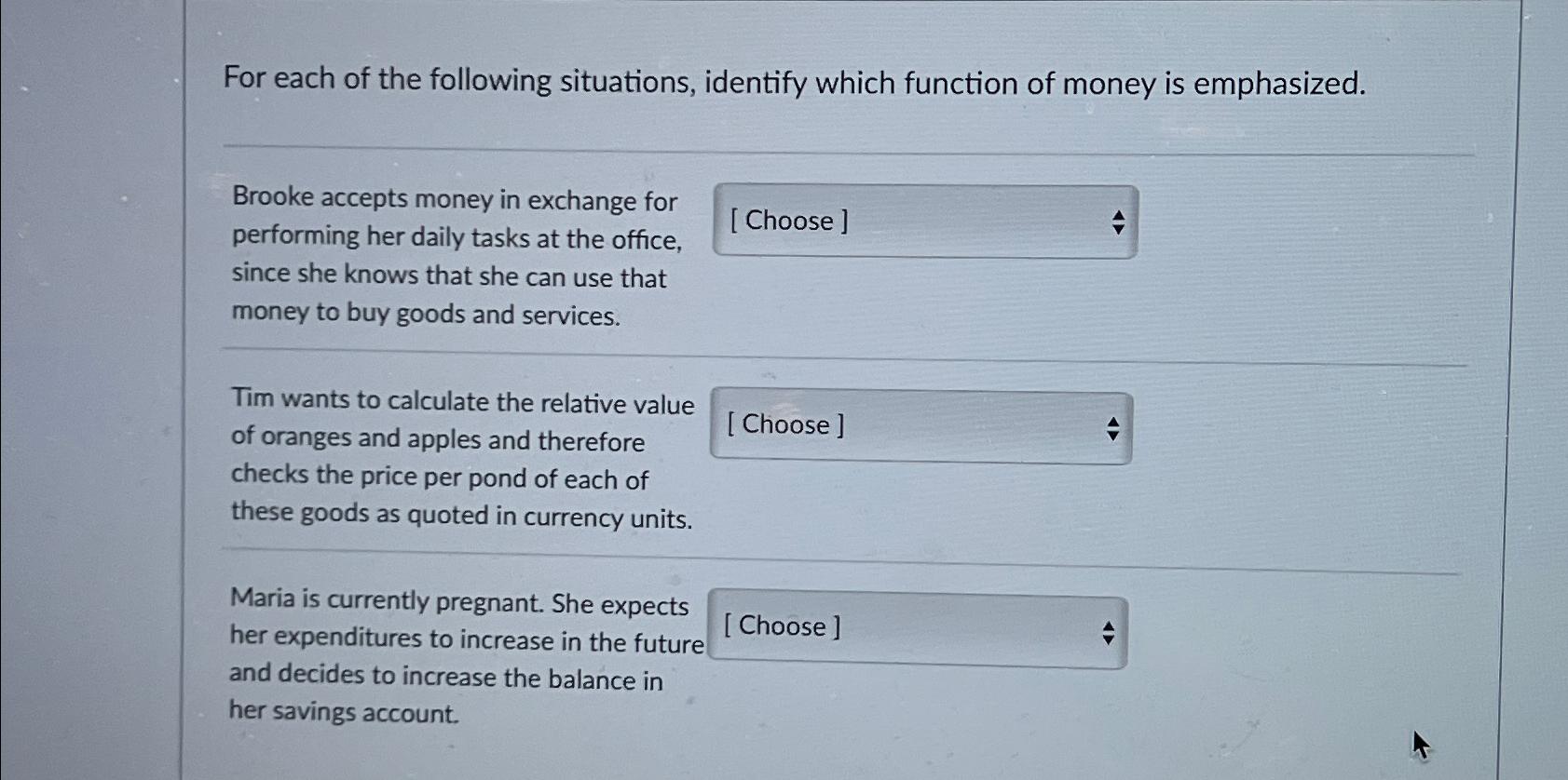 Solved For each of the following situations, identify which | Chegg.com
