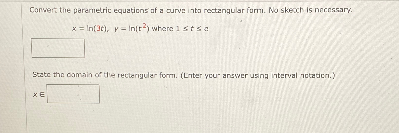 Solved Convert the parametric equațions of a curve into | Chegg.com