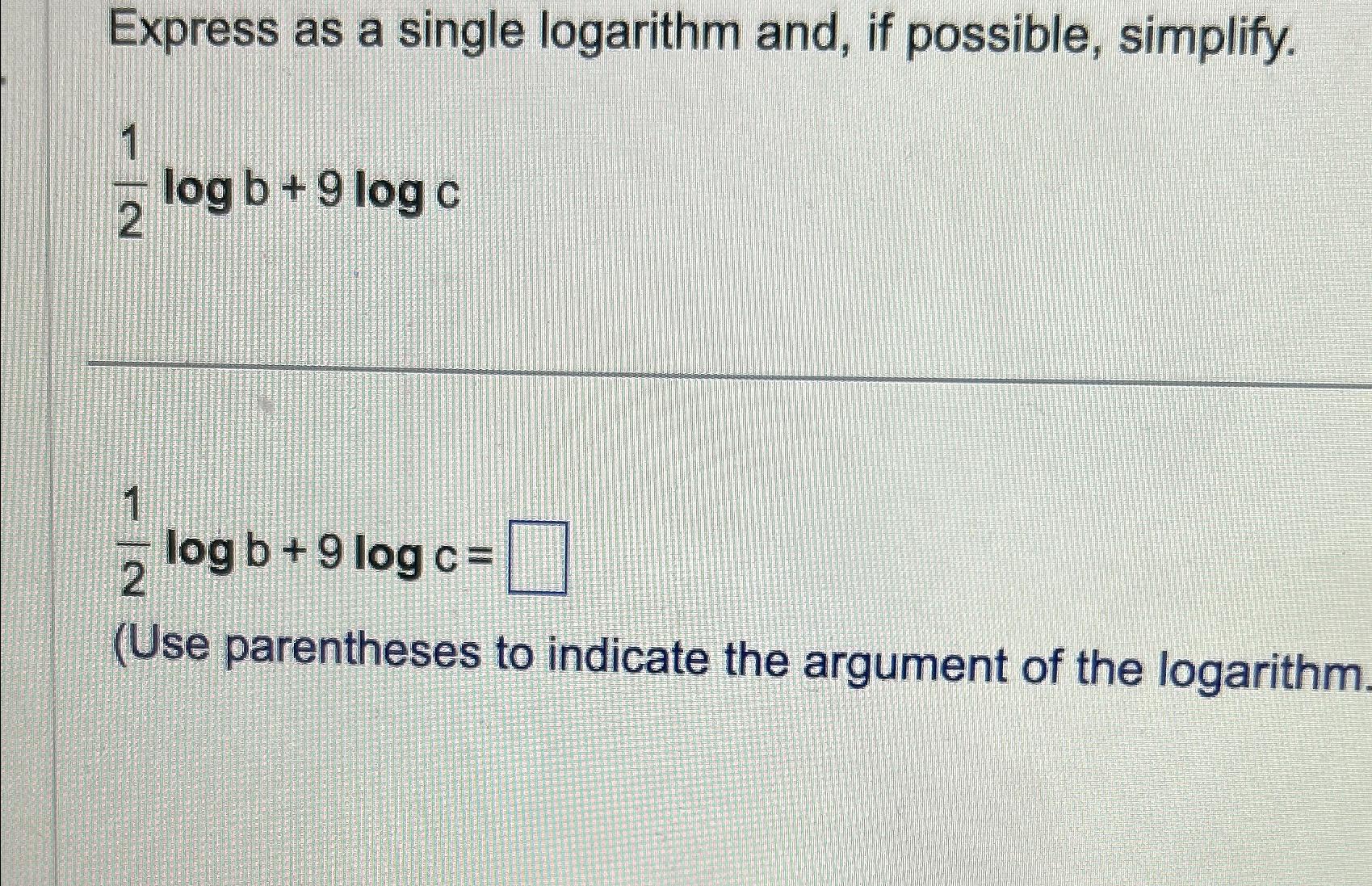 Solved Express as a single logarithm and, if possible, | Chegg.com