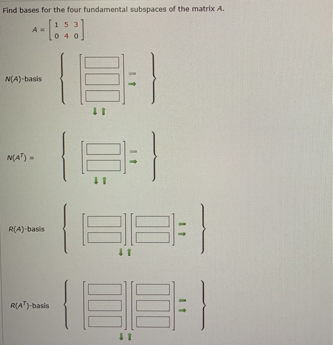 Solved Find bases for the four fundamental subspaces of the | Chegg.com