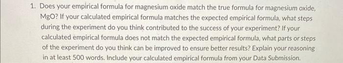 Solved Does your empirical formula for magnesium oxide match | Chegg.com