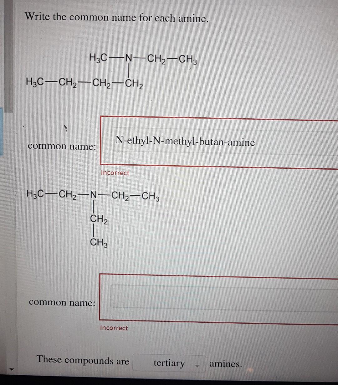 Solved Write the common name for each amine. H3C—N—CH, -CH3 | Chegg.com