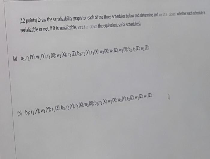 Solved serializable or not. If it is serializable, write dam | Chegg.com