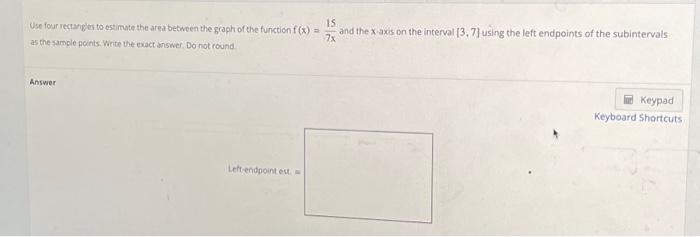Solved Use four rectangles to estimate the area between the | Chegg.com