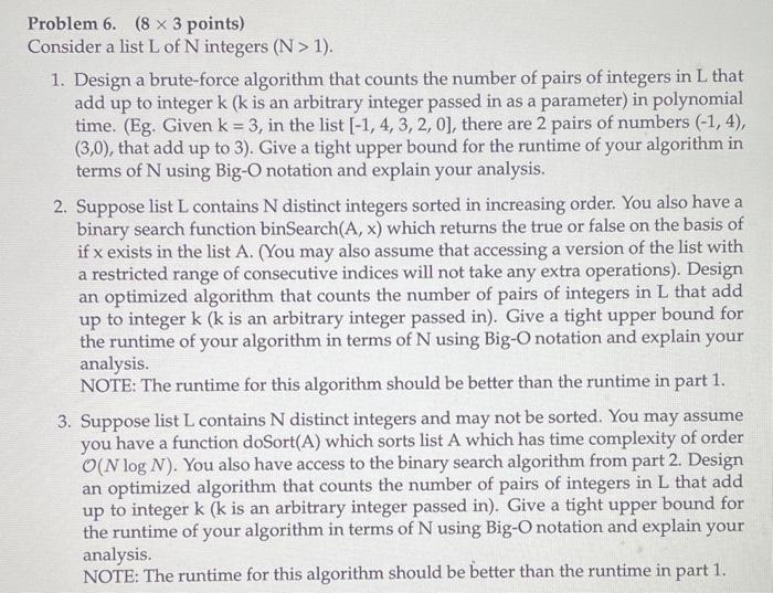Solved roblem 6.(8×3 points ) onsider a list L of N integers | Chegg.com