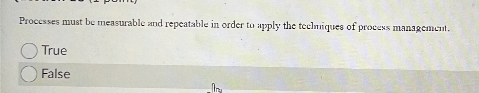 Solved Processes must be measurable and repeatable in order | Chegg.com