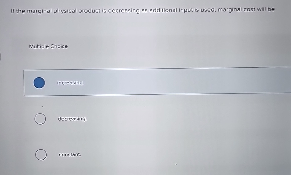 Solved If the marginal physical product is decreasing as | Chegg.com