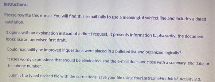 Solved Instructions: Please rewrite this e-mail. You will | Chegg.com
