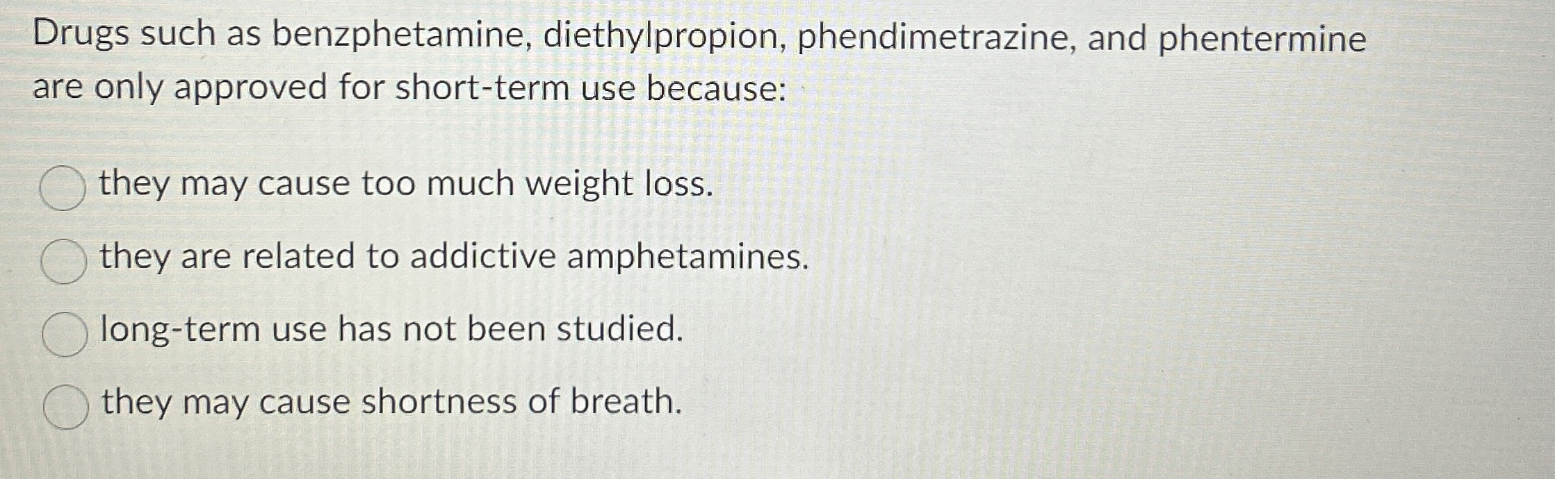 Solved Drugs such as benzphetamine, diethylpropion, | Chegg.com